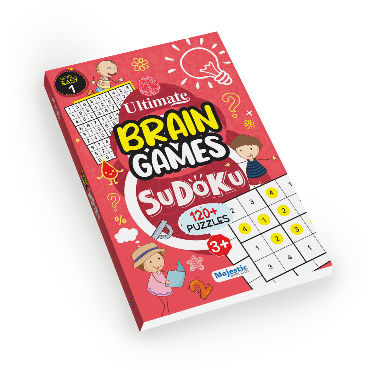 Sudoku Level 1 Easy for Kids (3+ Years) - Ultimate Brain Games: 120+ S