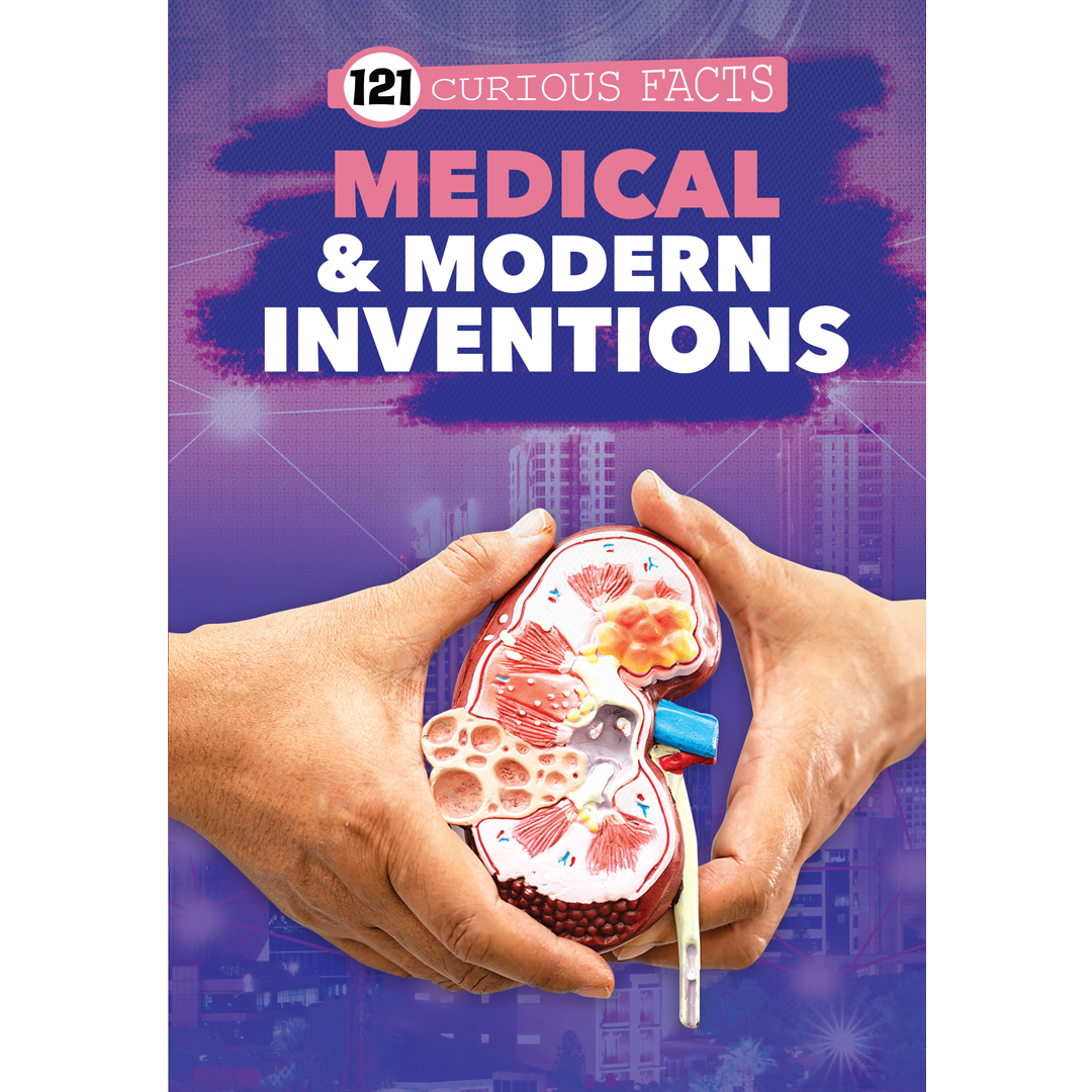 121 Medical & Modern Inventions Facts Book for Kids Ages 8+ | Educatio