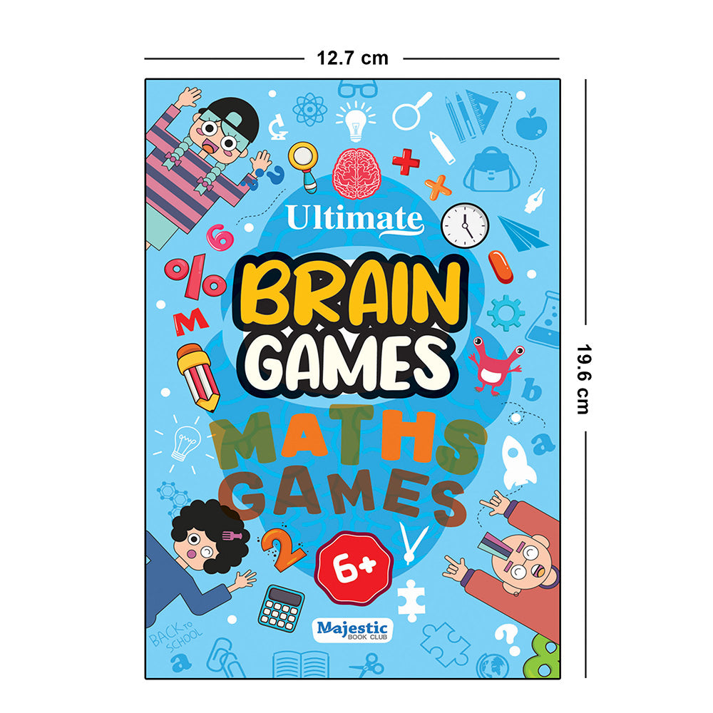 Maths Games for Kids (Ages 6+) - Ultimate Brain Games: 120+ Fun Maths
