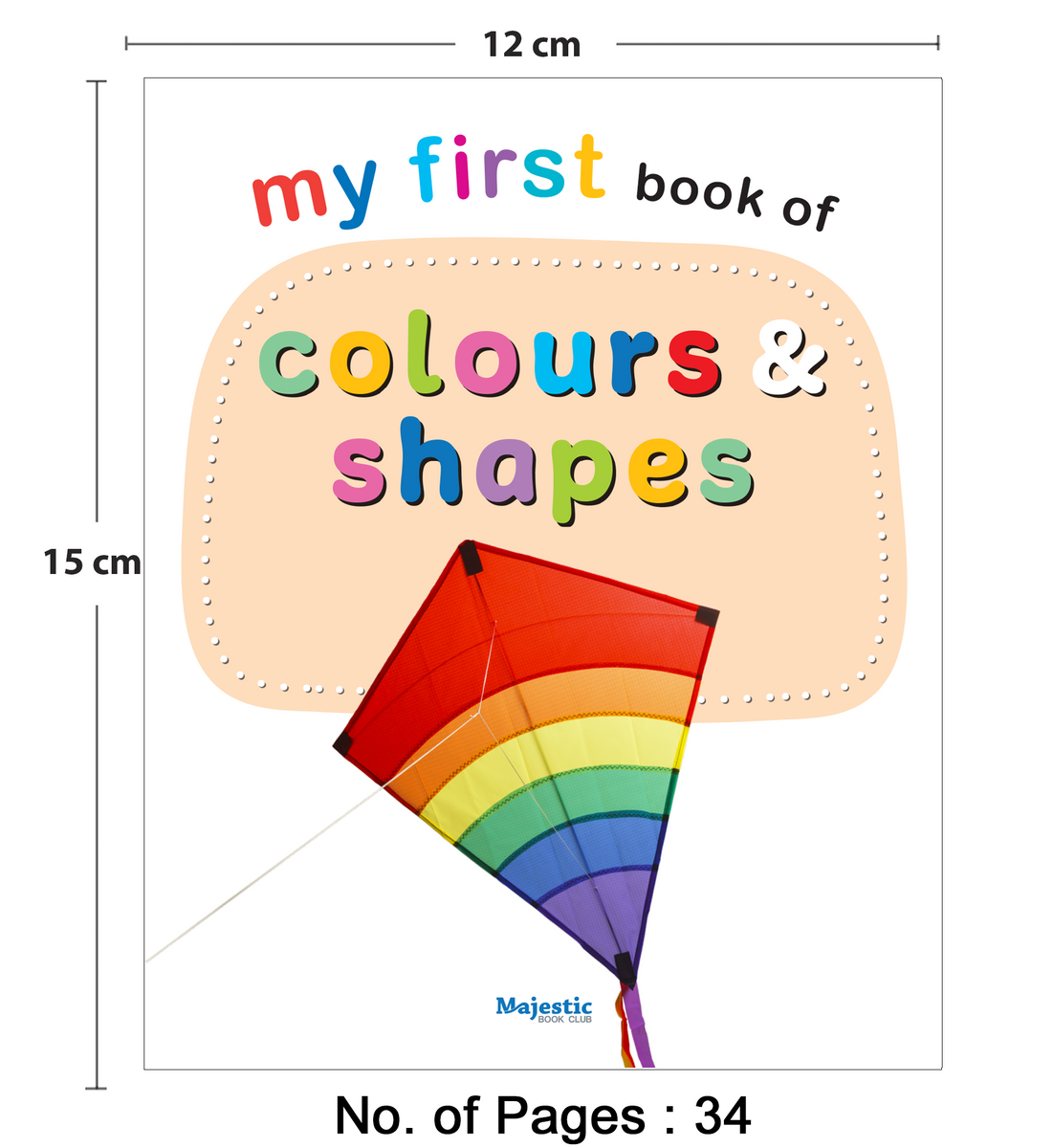 My First Book of Colours & Shapes | Early Learning Board Book for Kids